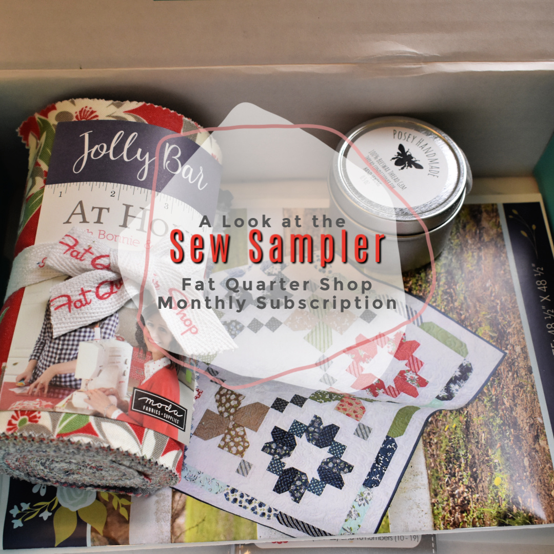 Sew Sampler Monthly Quilting Box – Create Beautiful Quilts