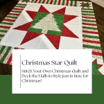 Christmas Star Quilt – Create Beautiful Quilts